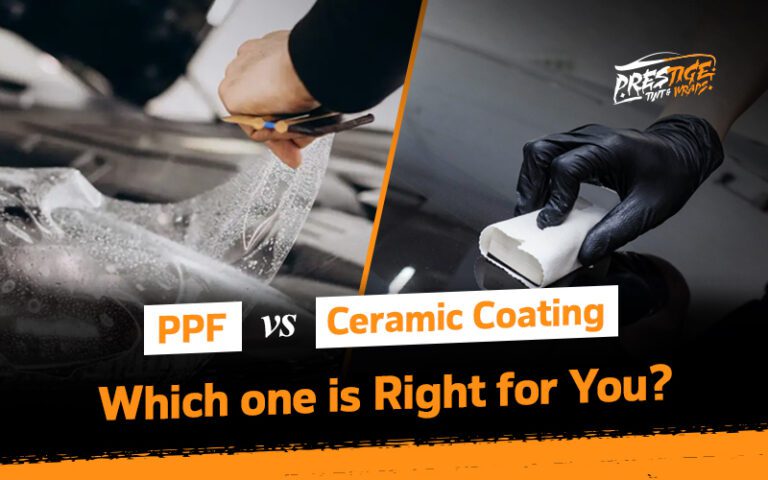PPF vs. Ceramic Coating—Which Is Right for You? | Prestige